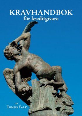 Kravhandbok för kreditgivare - Tommy Falk