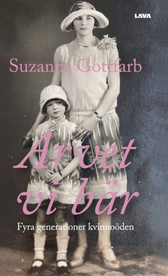 Arvet vi bär av Suzanne Gottfarb