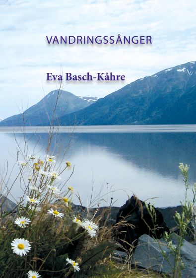 Vandringssånger av Eva Basch-Kåhre