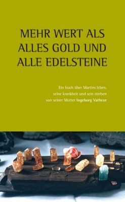 Mehr wert als alles gold und alle edelsteine